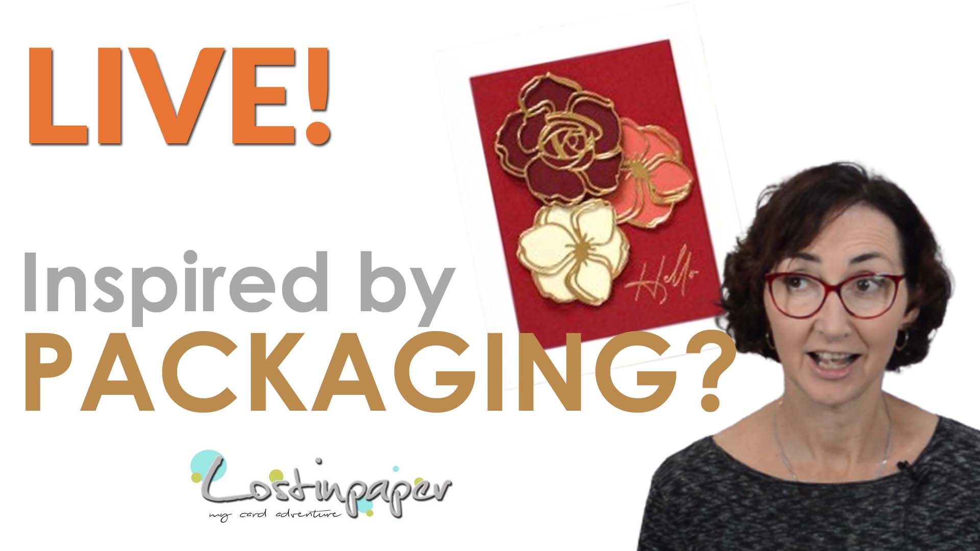 Card Making Tips & Tricks, Inspired by Packaging? - LIVE Video!